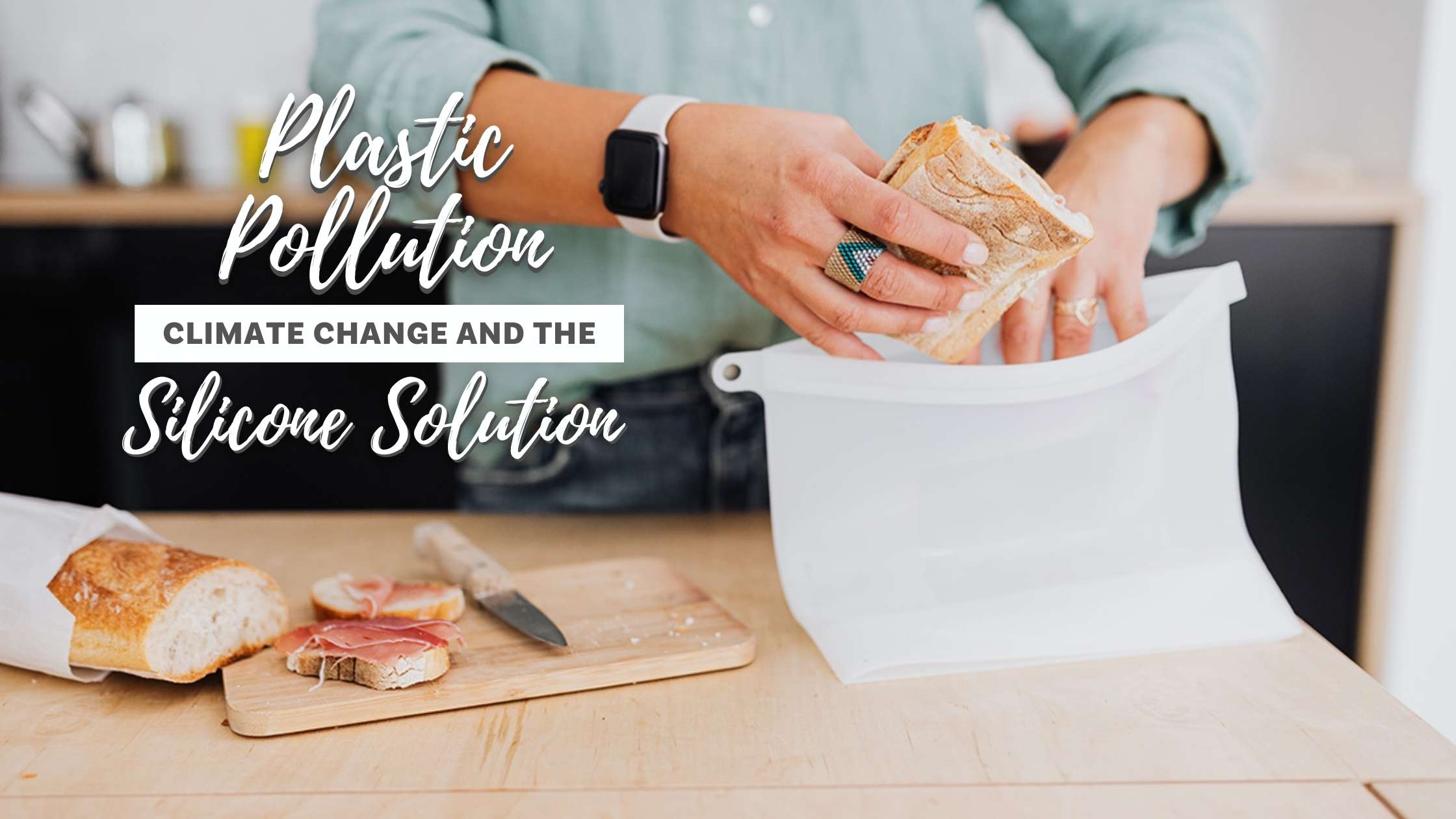 Plastic pollution, climate change and the silicone solution – Eorth ...